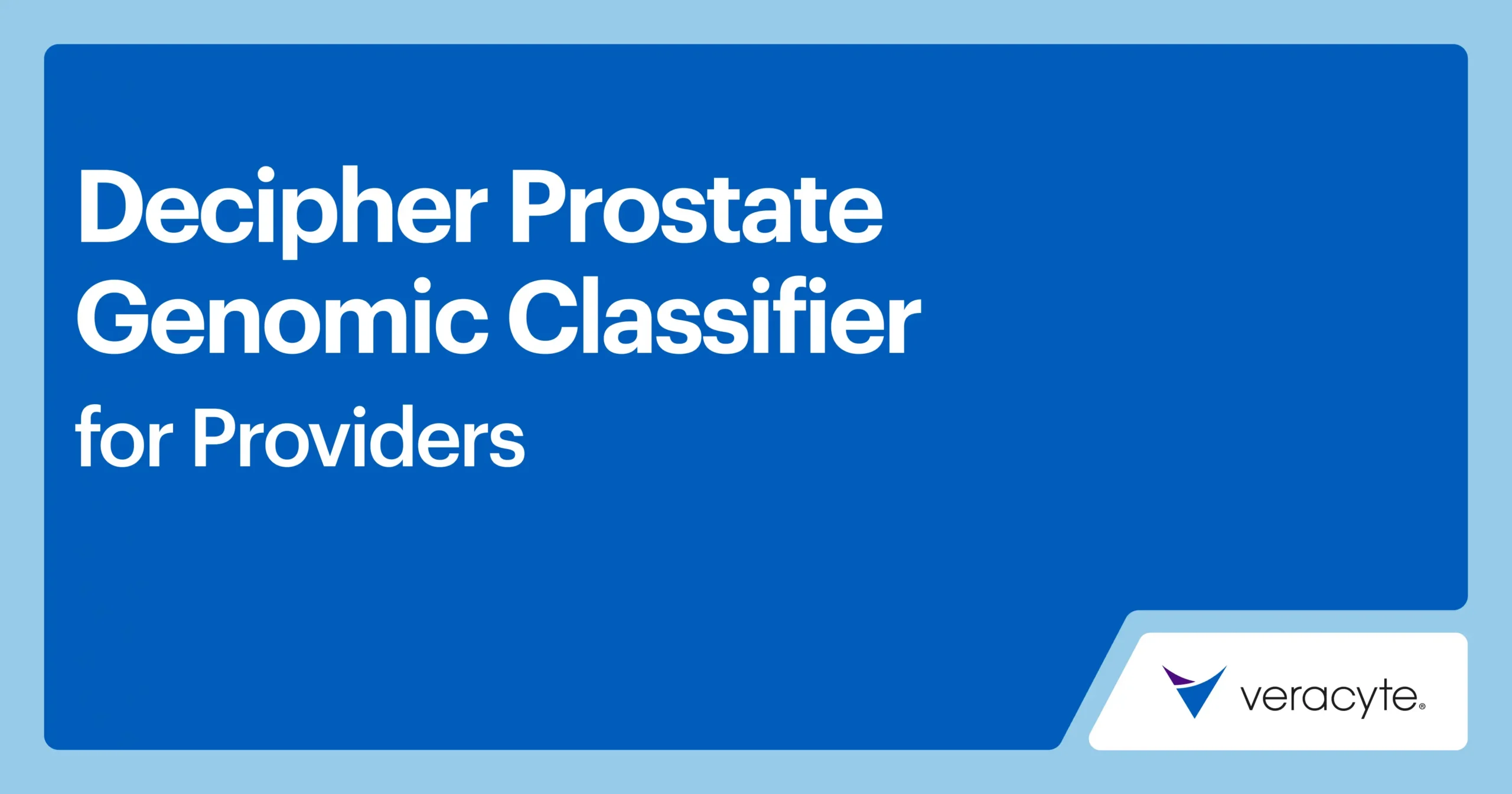 Decipher Prostate Test - Providers | Veracyte